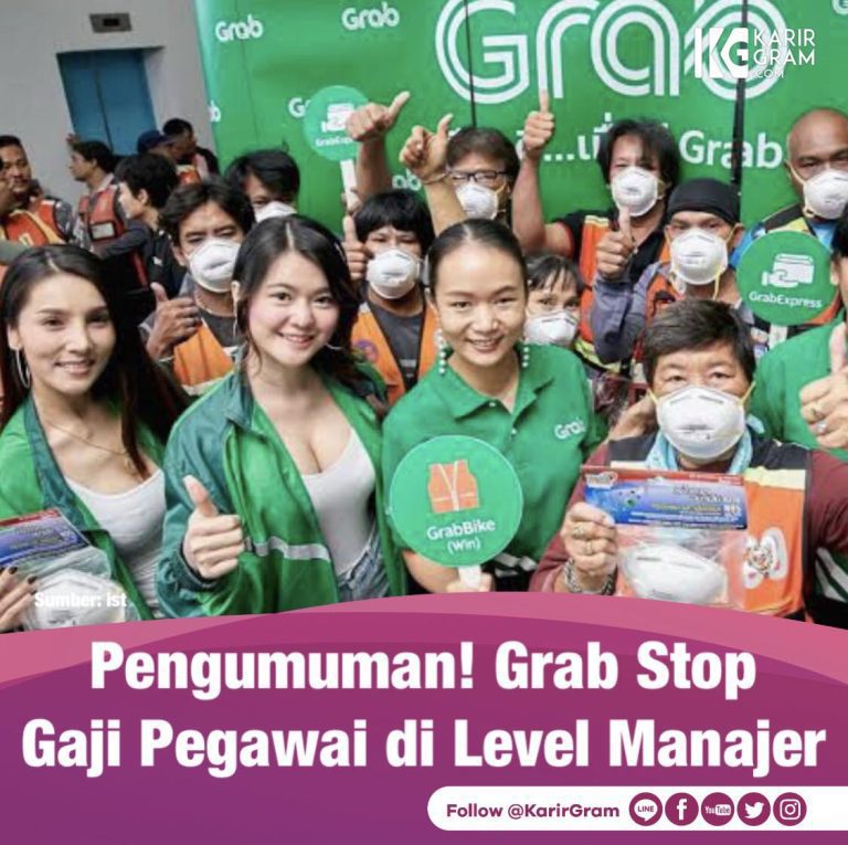 Pengumuman! Grab Stop Gaji Pegawai di Level Manajer Grab melakukan ...