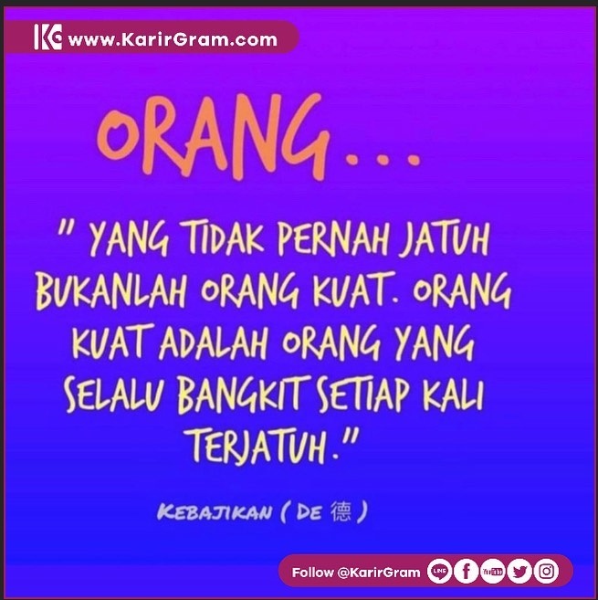 Jadilah orang yang Kuat untuk selalu Bangkit Kembali seberapa kali ...